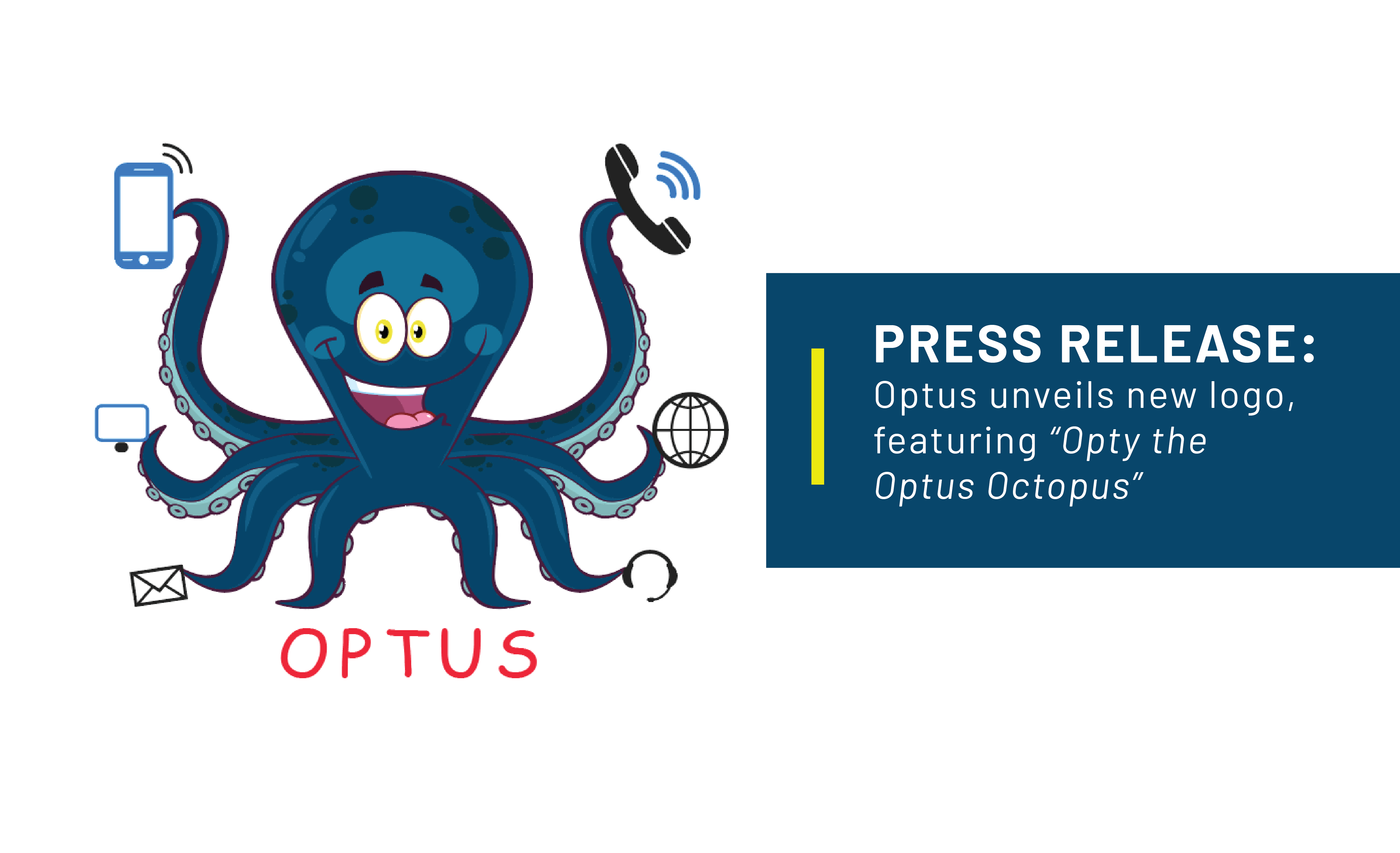 Press Release: Introducing Opty the Optus Octopus